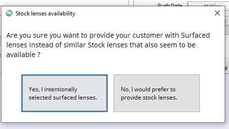 Reminder to order Stock Lenses instead of Surfaced Lenses – WINK
